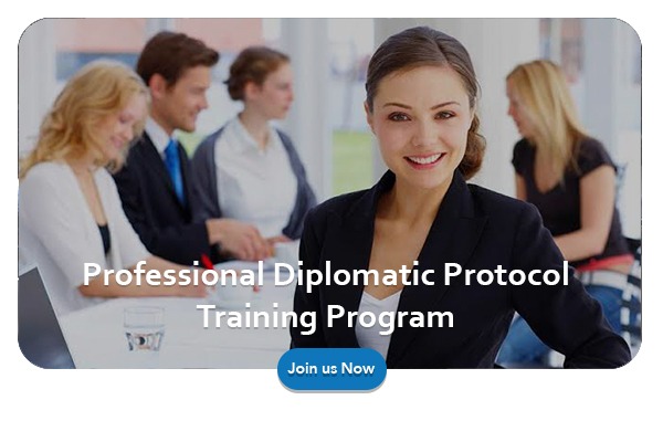 Professional Diplomatic Protocol Training Program – British Academy For ...